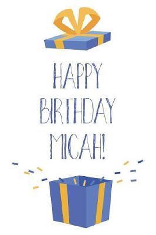 Happy Birthday Micah, Thrice Publishing | 9781073412396 | Boeken | bol.com
