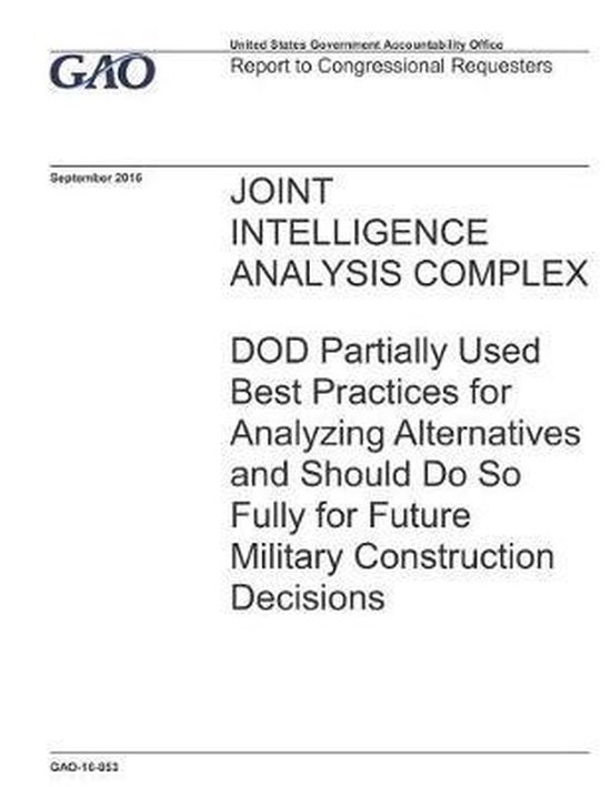 Joint Intelligence Analysis Complex, U S Government Accountability Offi ...