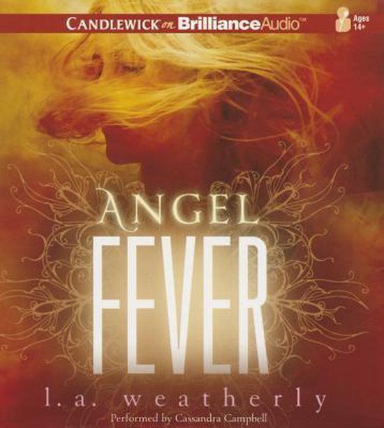 Angel Fever, L.A. Weatherly | 9781491548998 | Boeken | bol.com