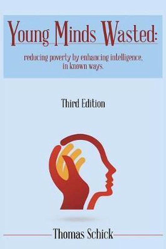 Young Minds Wasted, Thomas Schick | 9781483494425 | Boeken | bol.com