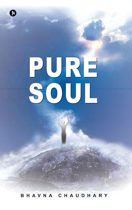 Pure Soul (ebook), Bhavna Chaudhary | 9781644294611 | Boeken | bol.com