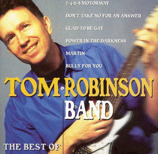Best of Tom Robinson Band, Tom Robinson | CD (album) | Muziek | bol.com