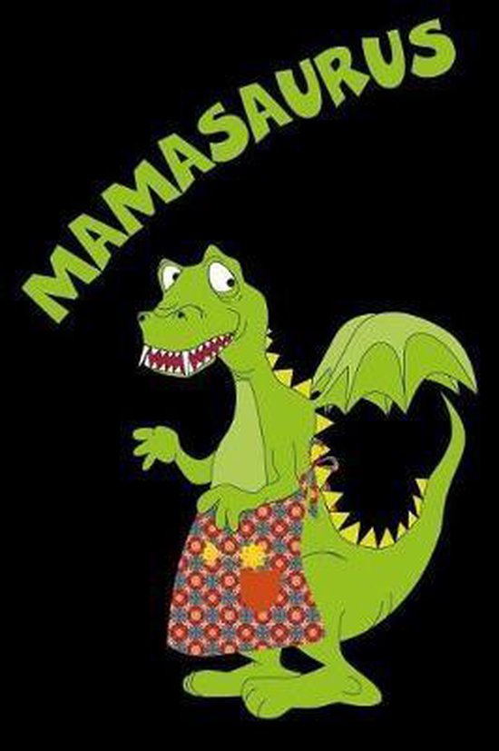 Mamasaurus, Paper Notebook Publishers | 9781091616639 | Boeken | bol.com