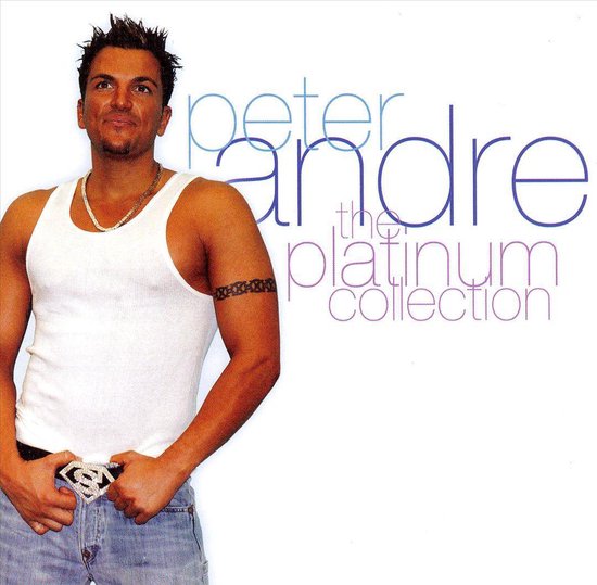Platinum Collection, Peter Andre | CD (album) | Muziek | bol