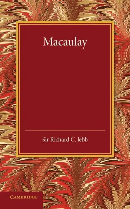 Macaulay | 9781107418745 | Sir Richard C. Jebb | Boeken | bol.com