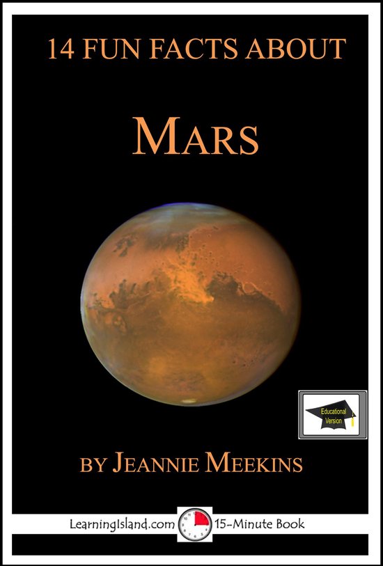 14 Fun Facts - 14 Fun Facts About Mars: Educational Version (ebook ...