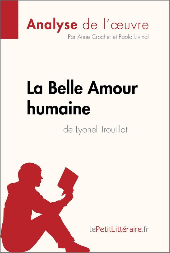 Fiche de lecture - La Belle Amour humaine de Lyonel Trouillot (Analyse de l'œuvre)... | bol