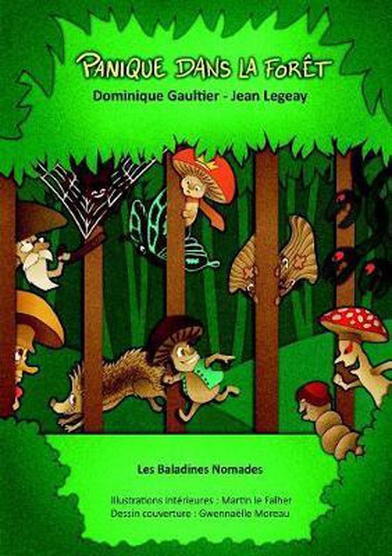 Panique dans la foret, Dominique Gaultier | 9780244491529 | Boeken ...