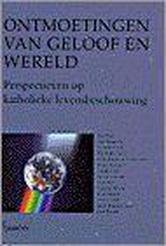 Ontmoetingen van geloof en wereld, Blans | 9789055730155 | Boeken | bol.com