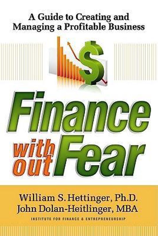 Finance Without Fear, John Dolan-Heitlinger | 9780982891704 | Boeken ...