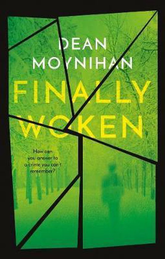 Finally Woken, Dean Moynihan | 9781912575985 | Boeken | bol.com