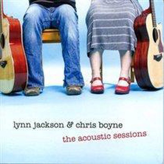 Jackson Lynn/Chris Boyne - Acoustic Sessions | Muziek | bol