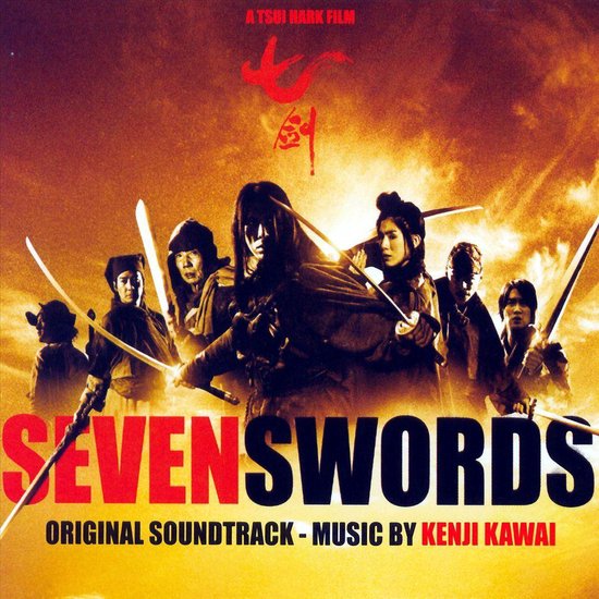 Seven Swords [Original Soundtrack], Kenji Kawai | CD (album) | Muziek | bol