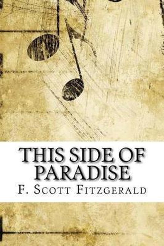 This Side of Paradise, f scott fitzgerald | 9781544848099 | Boeken ...