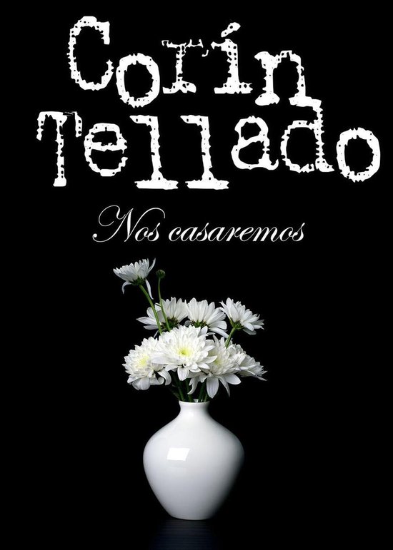 Corín Tellado - Nos casaremos (ebook), Corin Tellado | 9788491624165 ...
