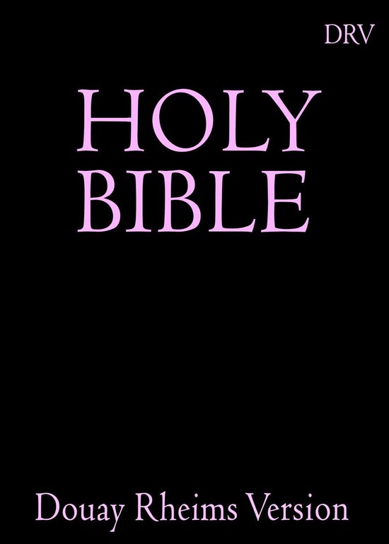 Holy Bible: Douay Rheims Catholic Bible (ebook), Douai | 1230003326251 ...