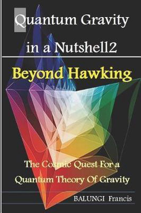 Solutions to the Unsolved Physics Problems- Quantum Gravity in a ...