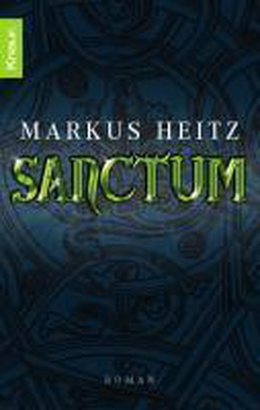 Sanctum, Markus Heitz | 9783426639795 | Boeken | bol.com