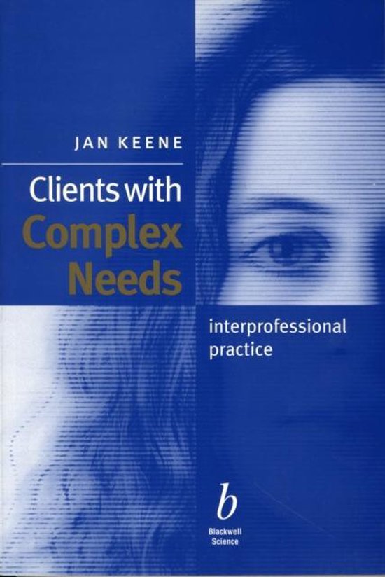 Clients With Complex Needs | 9780632052233 | J Keene | Boeken | bol.com