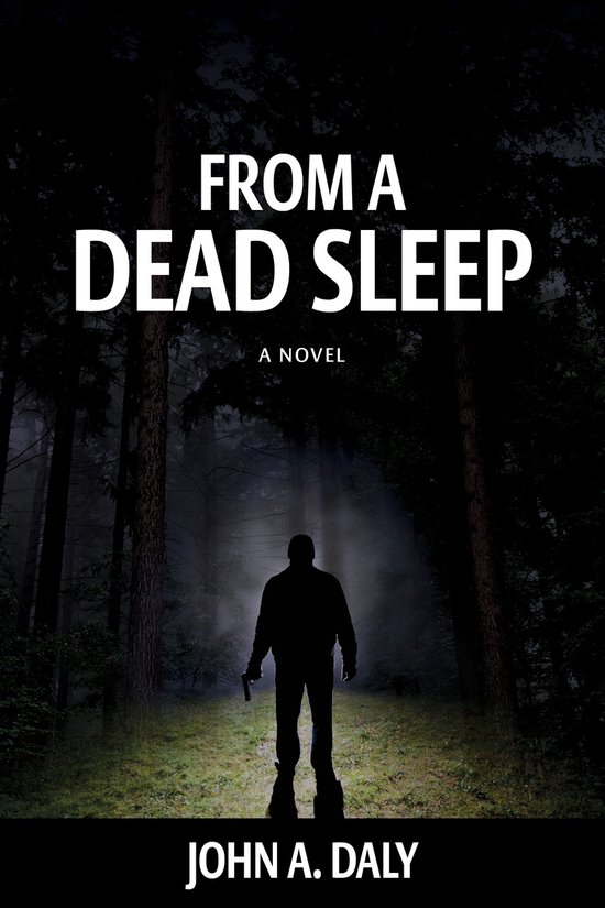 Sean Coleman Thriller series 1 - From A Dead Sleep (ebook), John A ...
