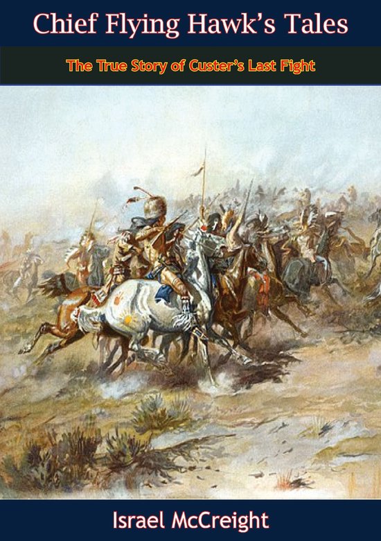 Chief Flying Hawk’s Tales (ebook), Israel Mccreight | 9781789126617 ...