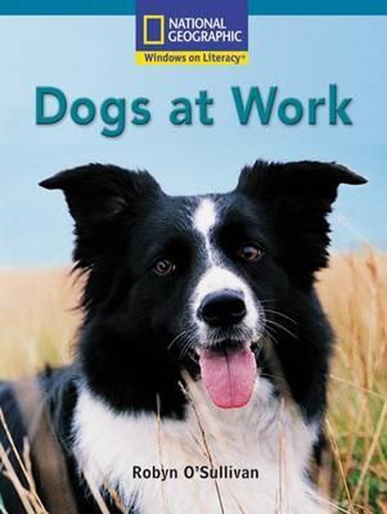 Dogs at Work | 9780792246718 | National Geographic Learning | Boeken ...