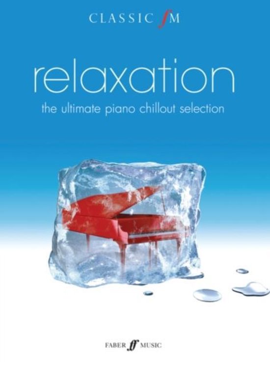 Relaxation, The Ultimate Piano Chillout, Various | 9780571536139 ...
