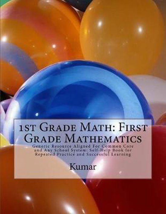 1st Grade Math: First Grade Mathematics: Generic Resource Aligned For ...