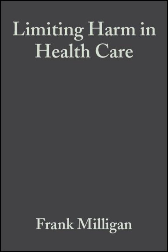 Limiting Harm In Health Care: A Nursing Perspective | 9780632059966 | F ...