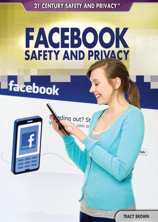 21st Century Safety and Privacy - Facebook Safety and Privacy (ebook ...