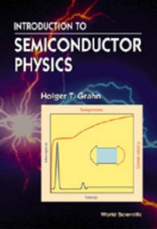 Introduction to Semiconductor Physics | 9789810233020 | Holger T Grahn ...