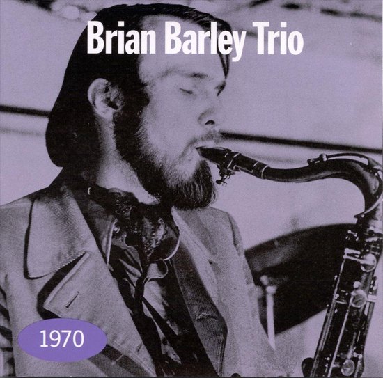 1970, Brian -trio- Barley | CD (album) | Muziek | bol