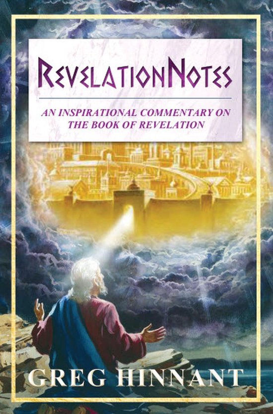 RevelationNotes (ebook), Greg Hinnant | 9781642377323 | Boeken | bol.com