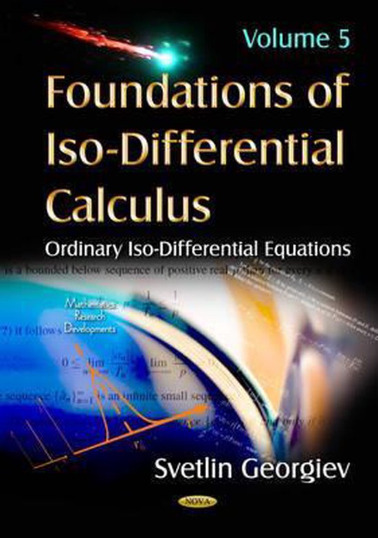 Foundations of Iso-Differential Calculus | 9781634821469 | Svetlin ...