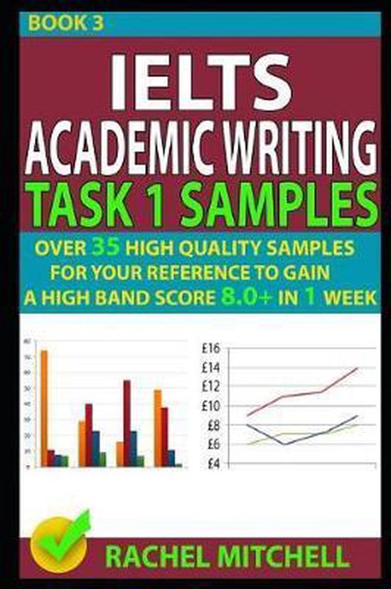 Ielts Academic Writing Task 1 Samples 9781973154679 Rachel Mitchell ielts-academic-writing-task-1-samples-9781973154679-rachel-mitchell