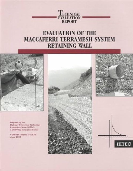 Evaluation of the Maccaferri Terramesh System Retaining Wall ...