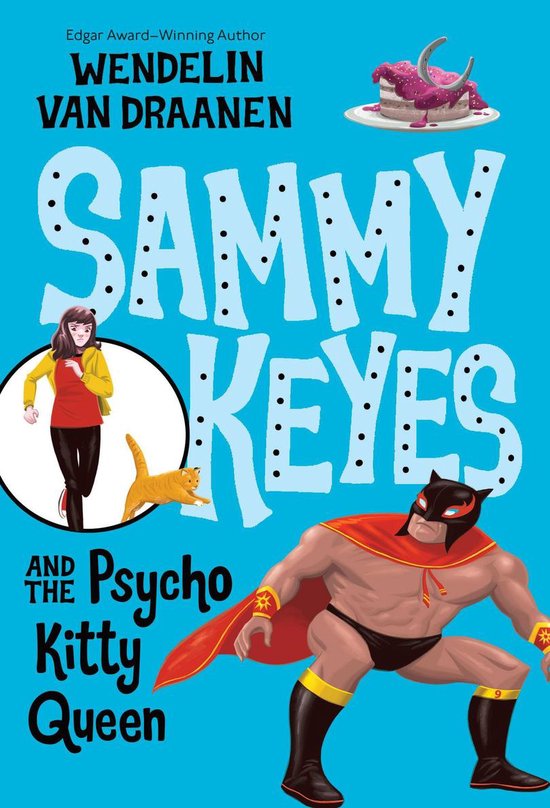 Sammy Keyes 9 - Sammy Keyes and the Psycho Kitty Queen (ebook ...