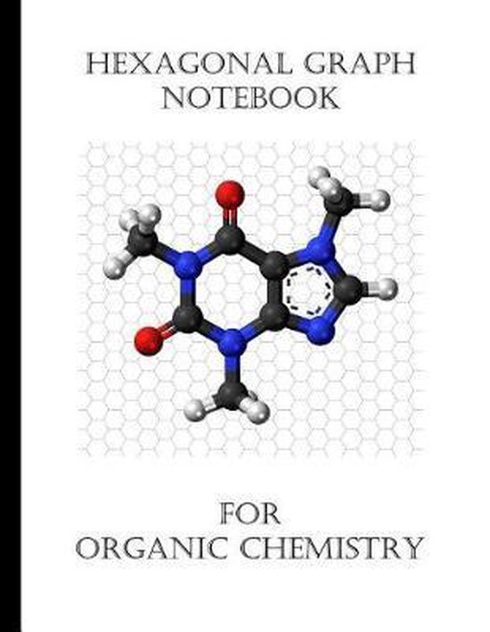 Hexagonal Graph Notebook for Organic Chemistry | 9781090856463 | Nochem ...
