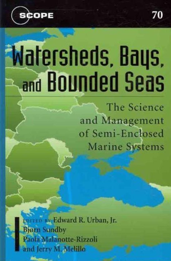 Watersheds, Bays, and Bounded Seas: The Science and Management of Semi ...
