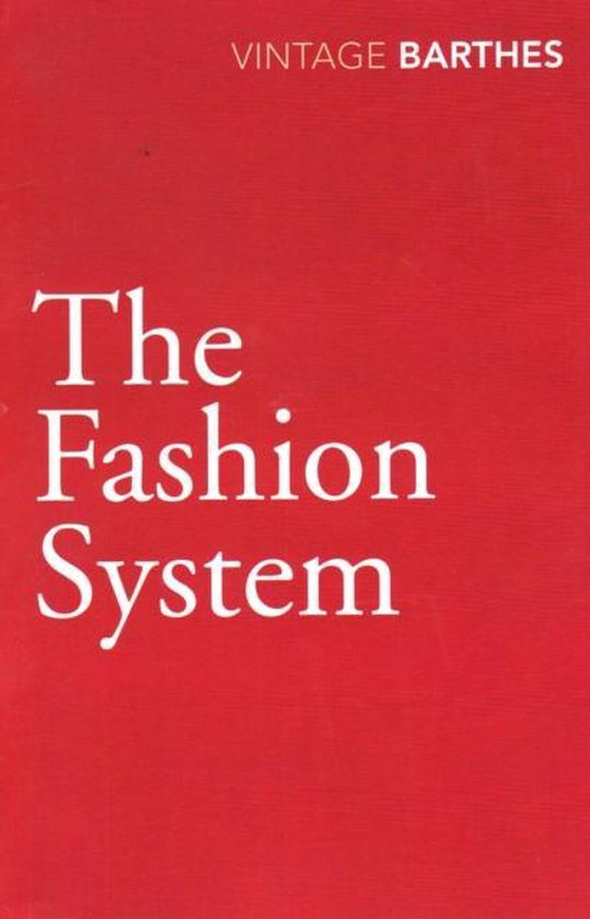 Fashion System | 9780099528333 | Roland Barthes | Boeken | bol
