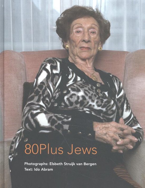 80plus Jews, Elsbeth Struijk van Bergen | 9789064460982 | Boeken | bol.com