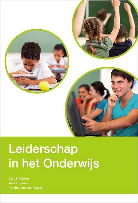 Leiderschap in het Onderwijs, A. Heikoop, T. Thijssen, mr. drs. J.C.N. van Kessel |... | bol