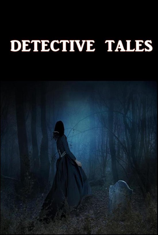 Detective Tales (ebook), Various | 1230001450408 | Boeken | bol