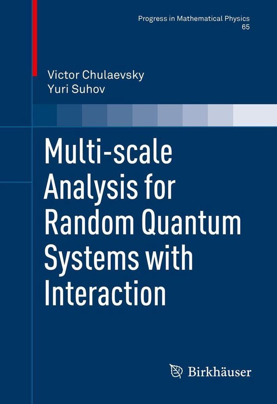 Progress in Mathematical Physics 65 - Multi-scale Analysis for Random Quantum Systems... | bol.com