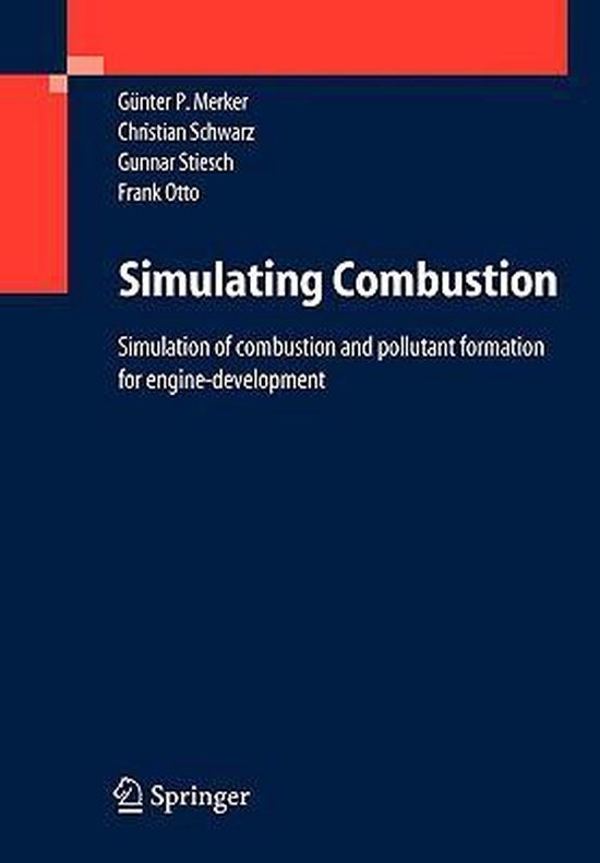 Simulating Combustion | 9783540251613 | G Nter P. Merker | Boeken | bol.com