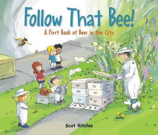 Follow That Bee!, Scot Ritchie | 9781525300349 | Boeken | bol.com