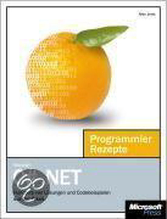 Microsoft Visual C.NET Programmier-Rezepte (C Sharp), Allen Jones | 9783860630914 | Boeken | bol