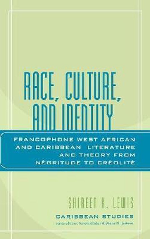 Race, Culture, and Identity | 9780739114728 | Shireen K. Lewis | Boeken ...