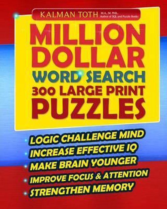 Million Dollar Word Search 300 Large Print Puzzles, Kalman Toth M a M ...