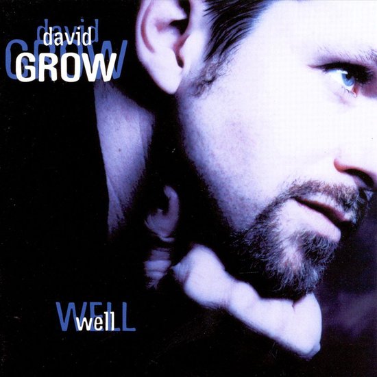 Well, David Grow | Muziek | bol